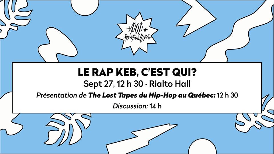 Un panel sur l'identité et l’histoire de la musique rap au Québec - HHQC